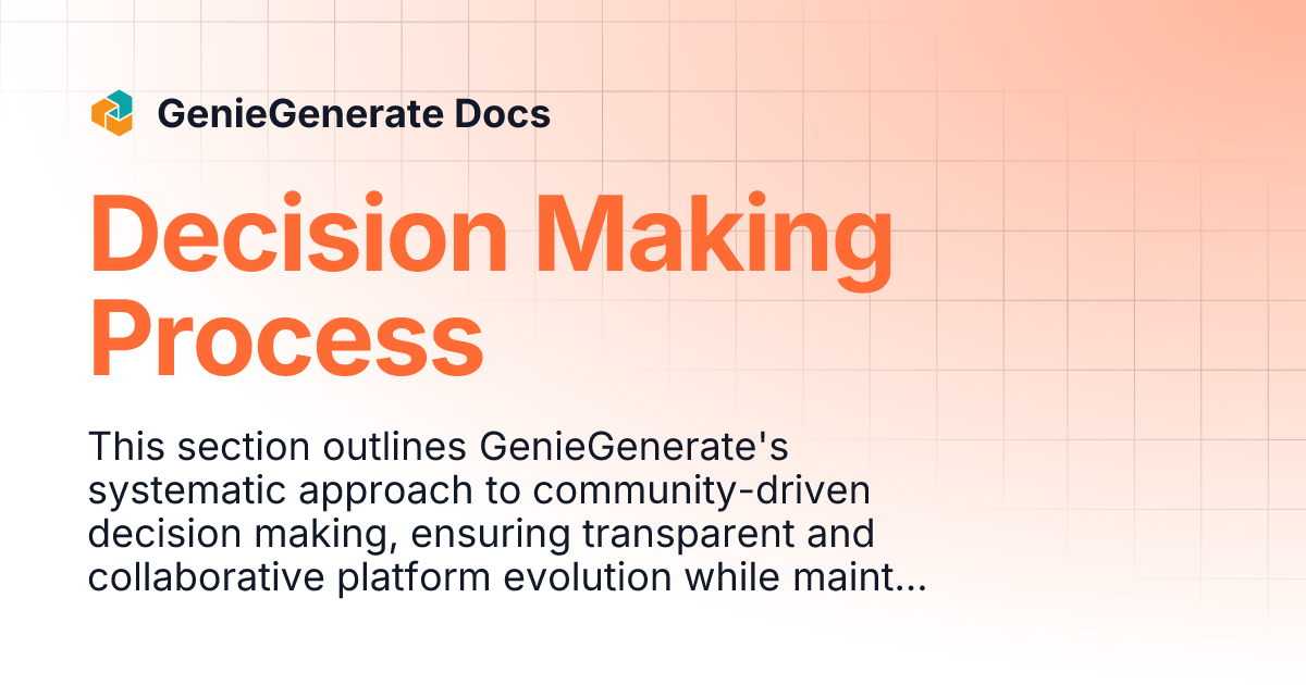 Decision Making Process | GenieGenerate Docs