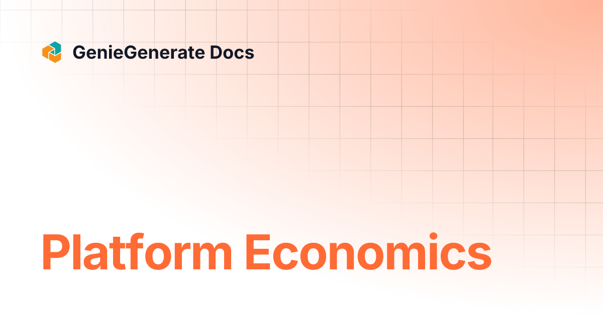 Platform Economics | GenieGenerate Docs