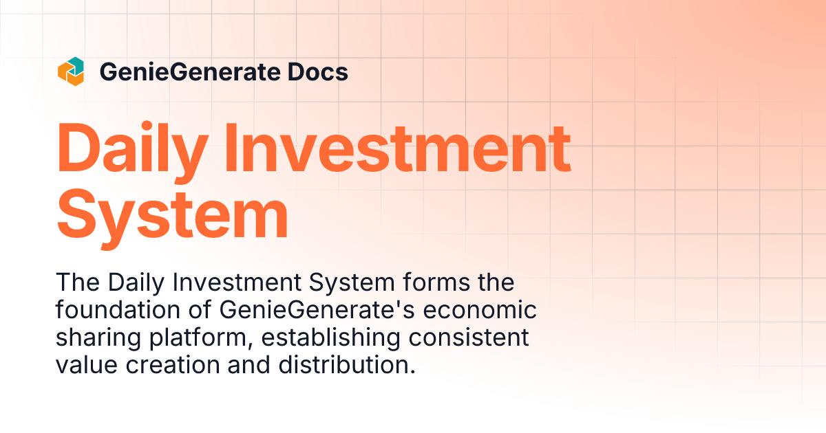 Daily Investment System | GenieGenerate Docs
