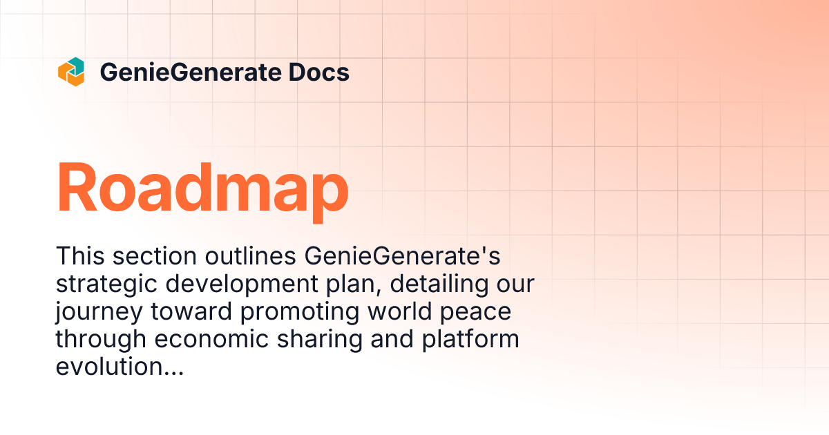 Roadmap | GenieGenerate Docs
