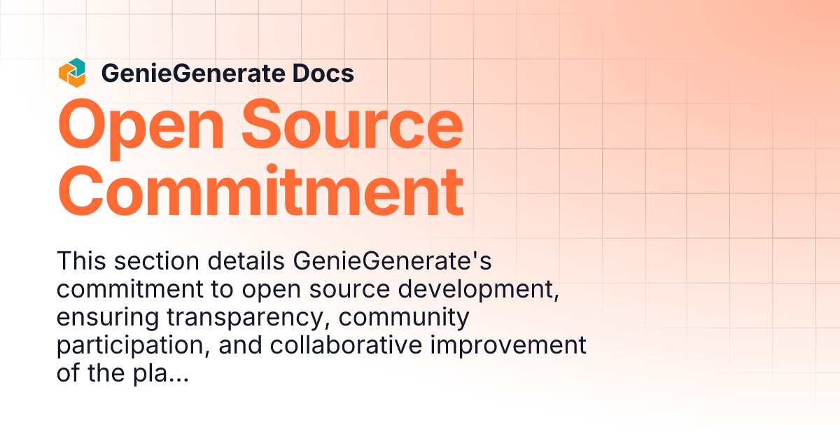 Open Source Commitment | GenieGenerate Docs