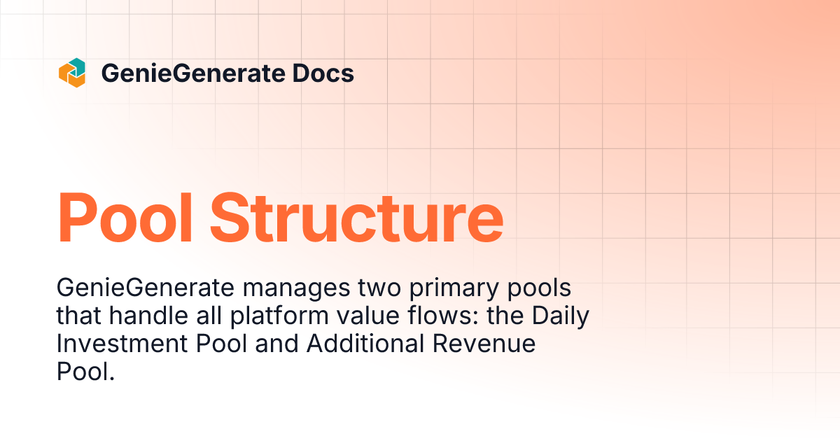 Pool Structure | GenieGenerate Docs